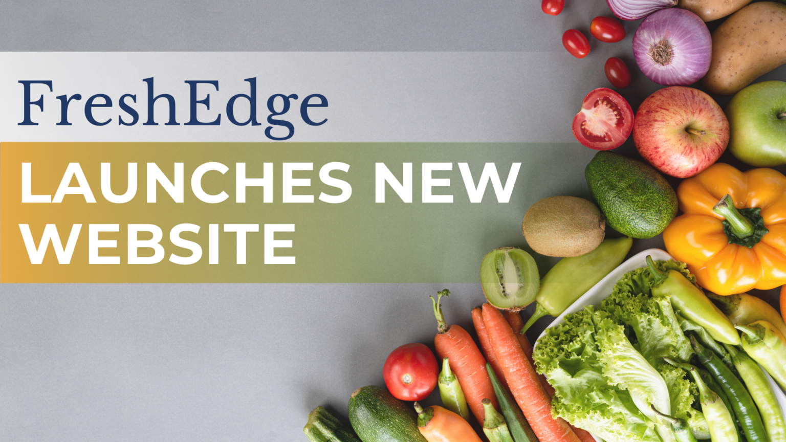 FreshEdge Launches New Website - FreshEdge