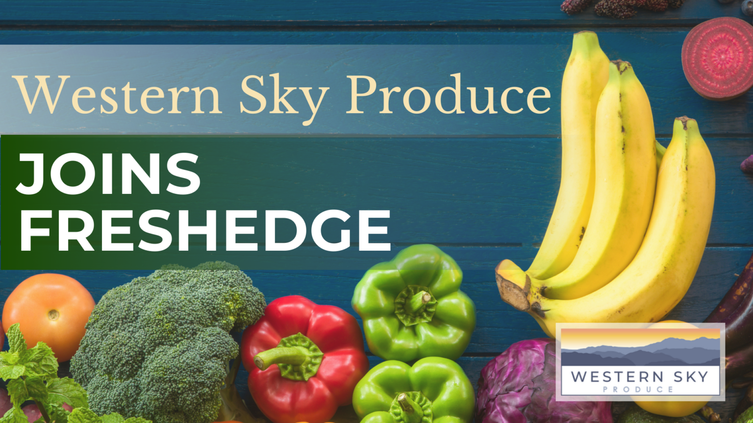 Western Sky Produce Joins FreshEdge - FreshEdge